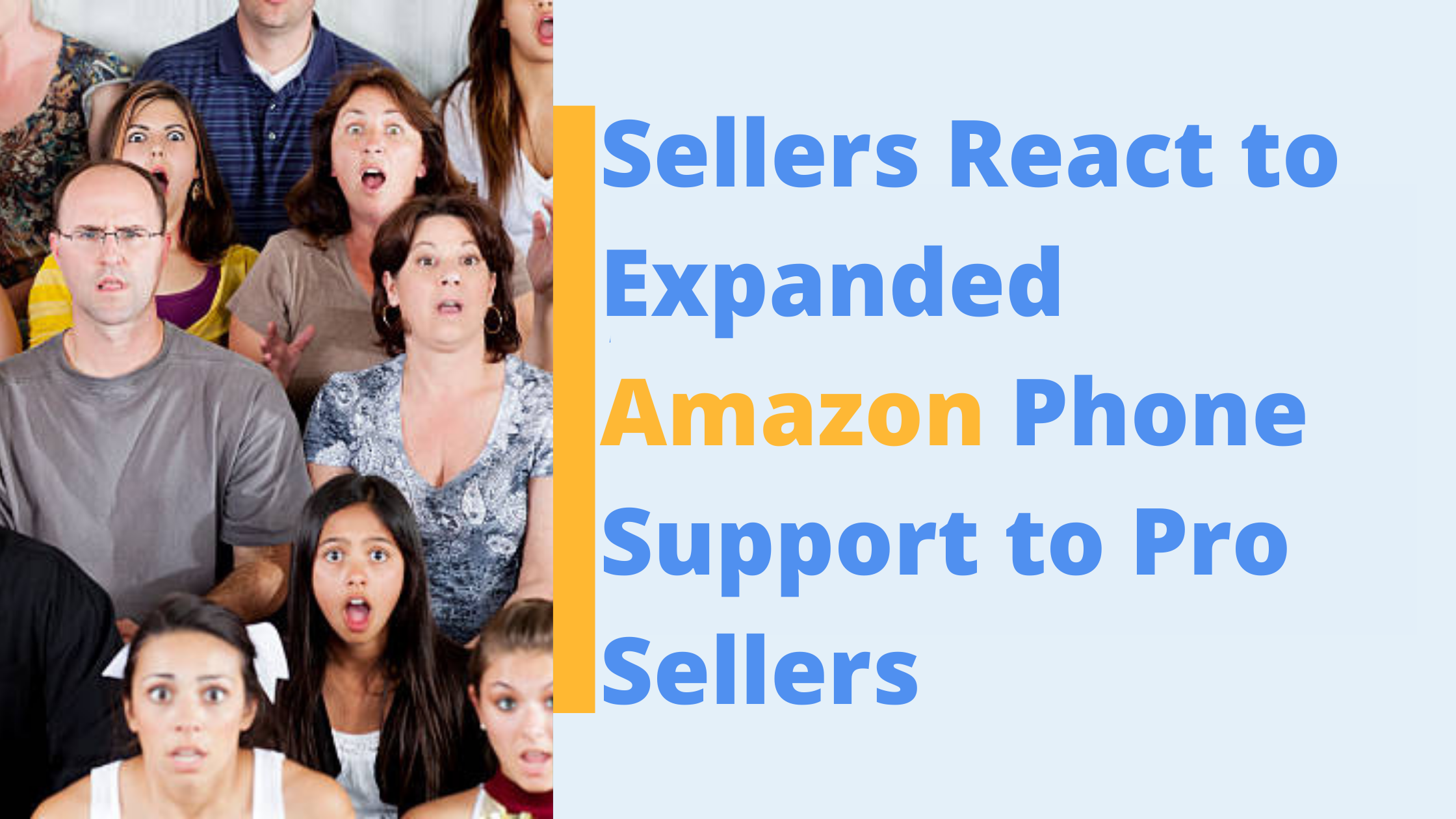 Sellers React To Amazon S On Demand Expanded Phone Support To Pro